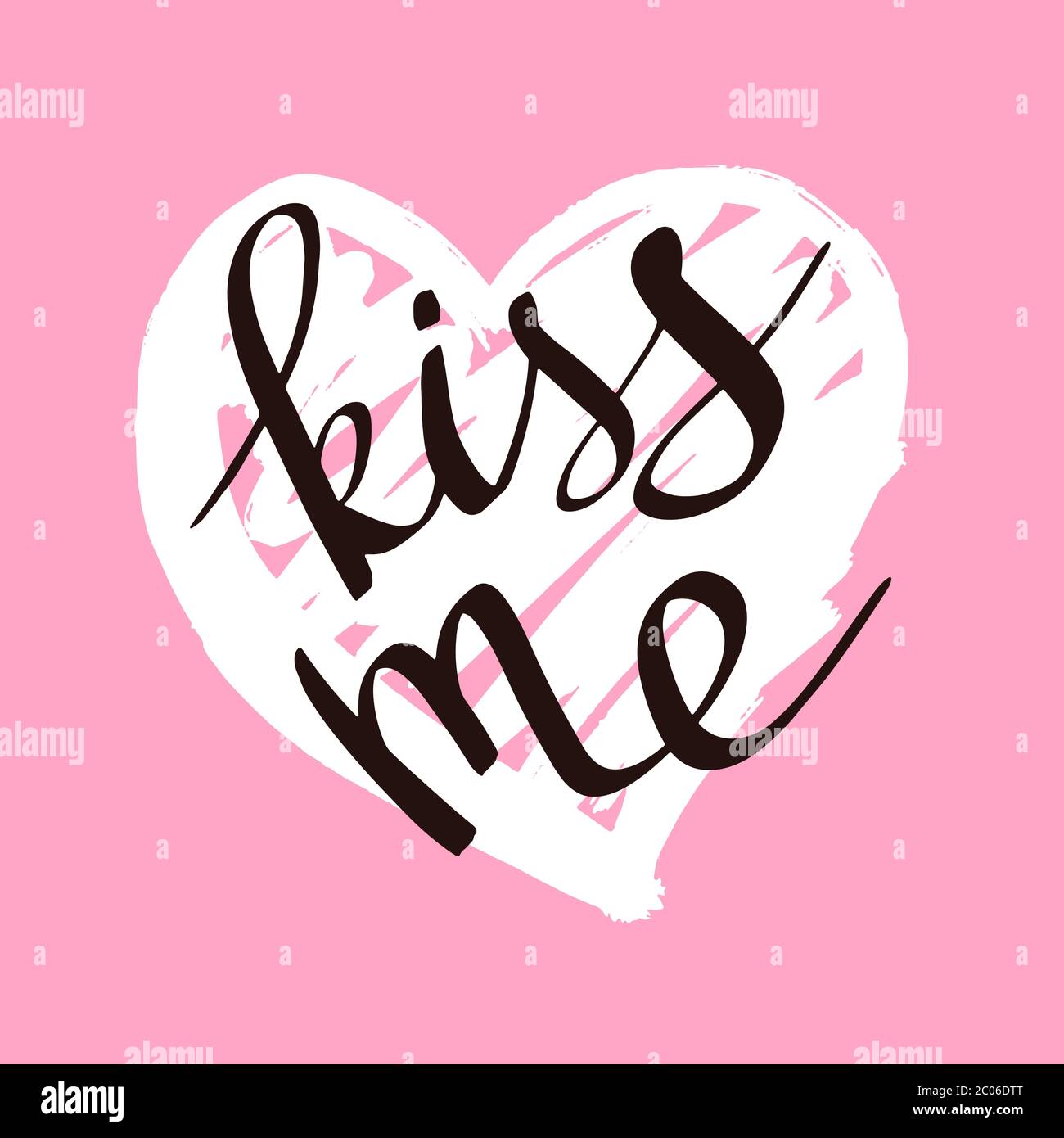 Kiss me hand lettering text with heart. Romantic background. Greeting ...