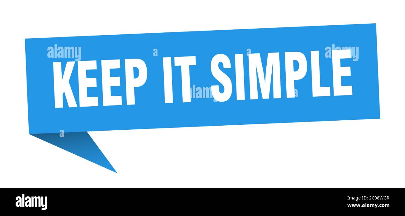 keep it simple banner. keep it simple speech bubble. keep it simple ...