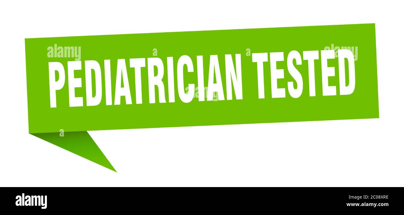 pediatrician tested banner. pediatrician tested speech bubble ...