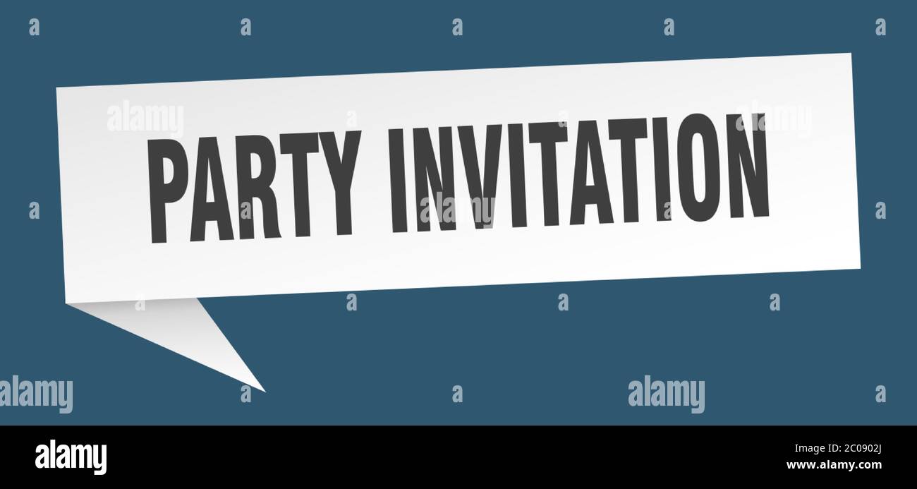 party invitation banner. party invitation speech bubble. party ...