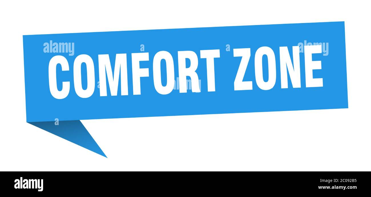 comfort zone banner. comfort zone speech bubble. comfort zone sign ...