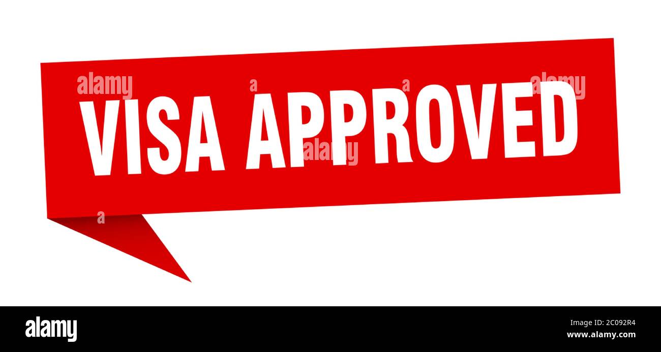 visa approved banner. visa approved speech bubble. visa approved sign ...