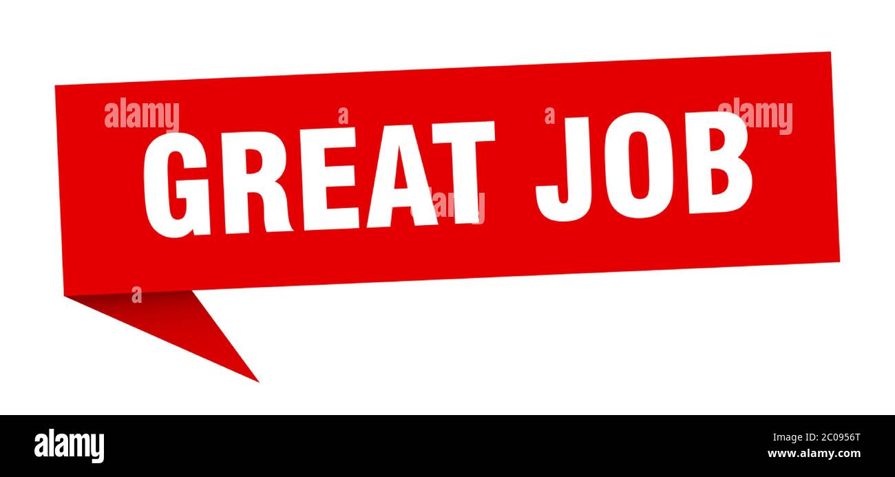 great job banner. great job speech bubble. great job sign Stock Vector ...