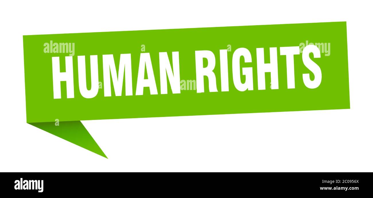 human rights banner. human rights speech bubble. human rights sign ...