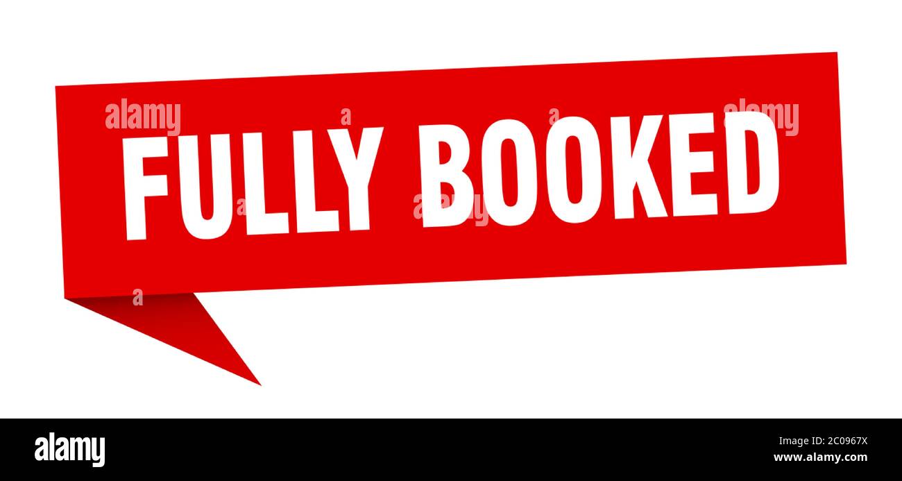 fully booked banner. fully booked speech bubble. fully booked sign ...