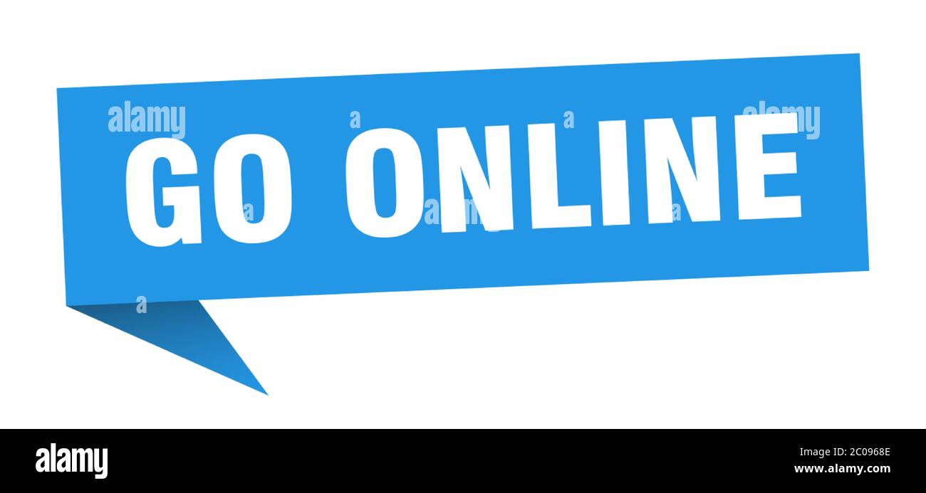 go online banner. go online speech bubble. go online sign Stock Vector ...