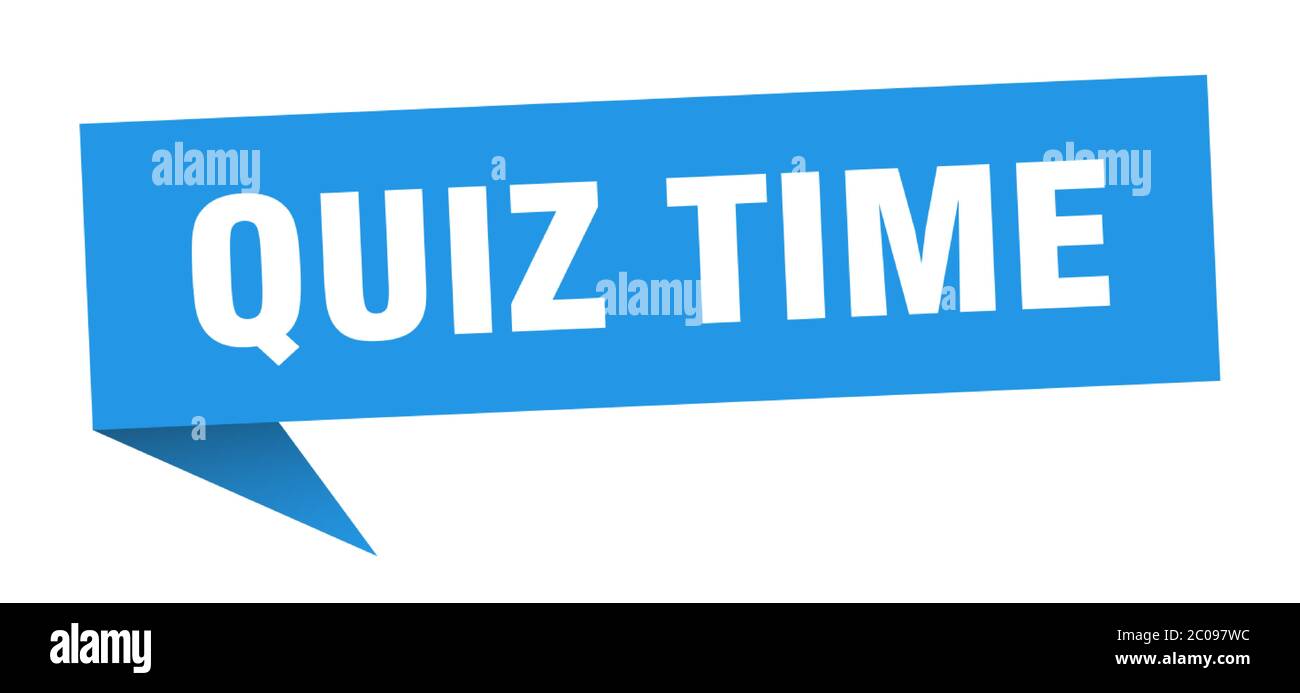 quiz time banner. quiz time speech bubble. quiz time sign Stock Vector ...
