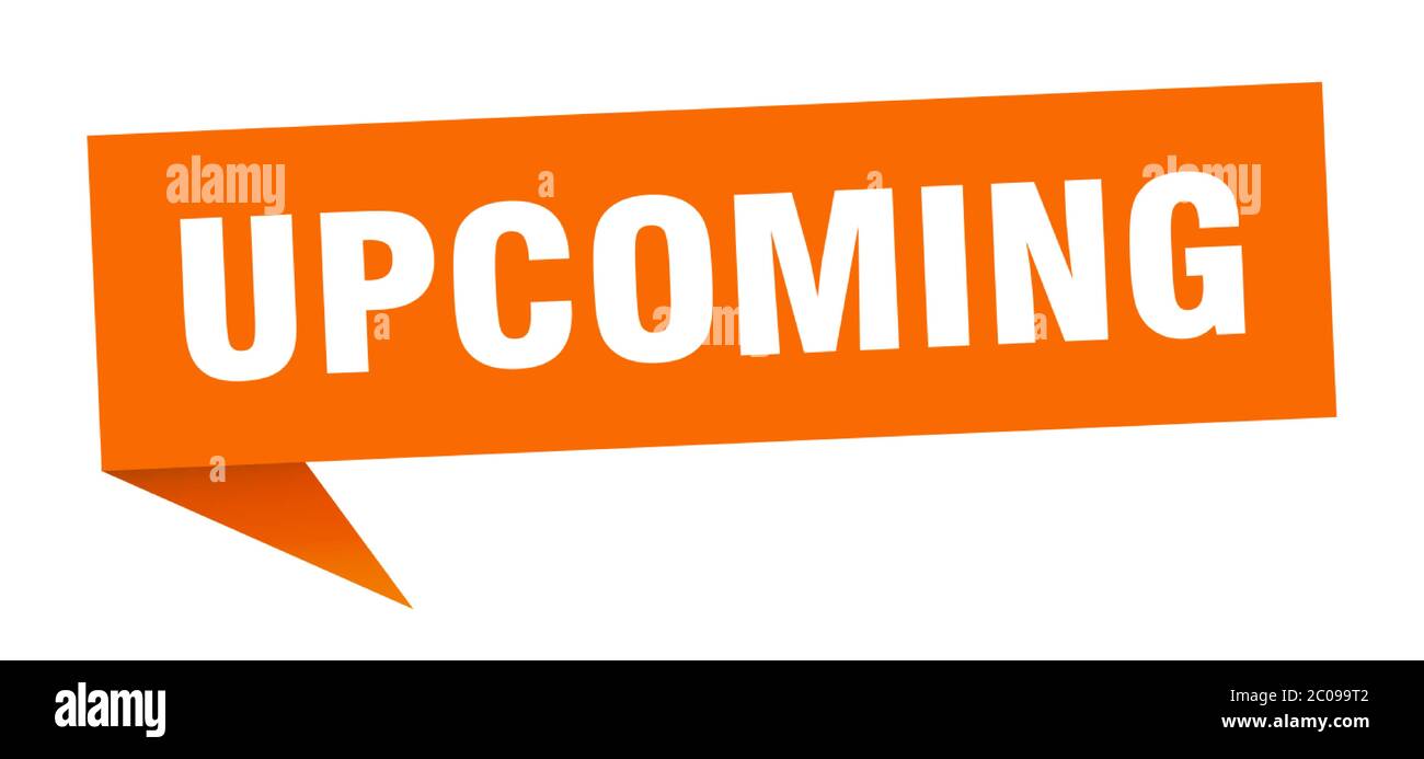 upcoming banner. upcoming speech bubble. upcoming sign Stock Vector ...