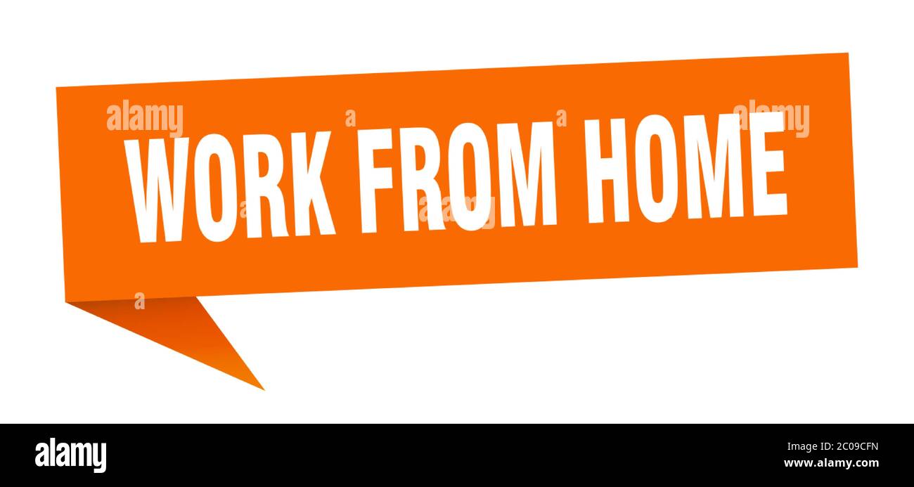 work from home banner. work from home speech bubble. work from home ...