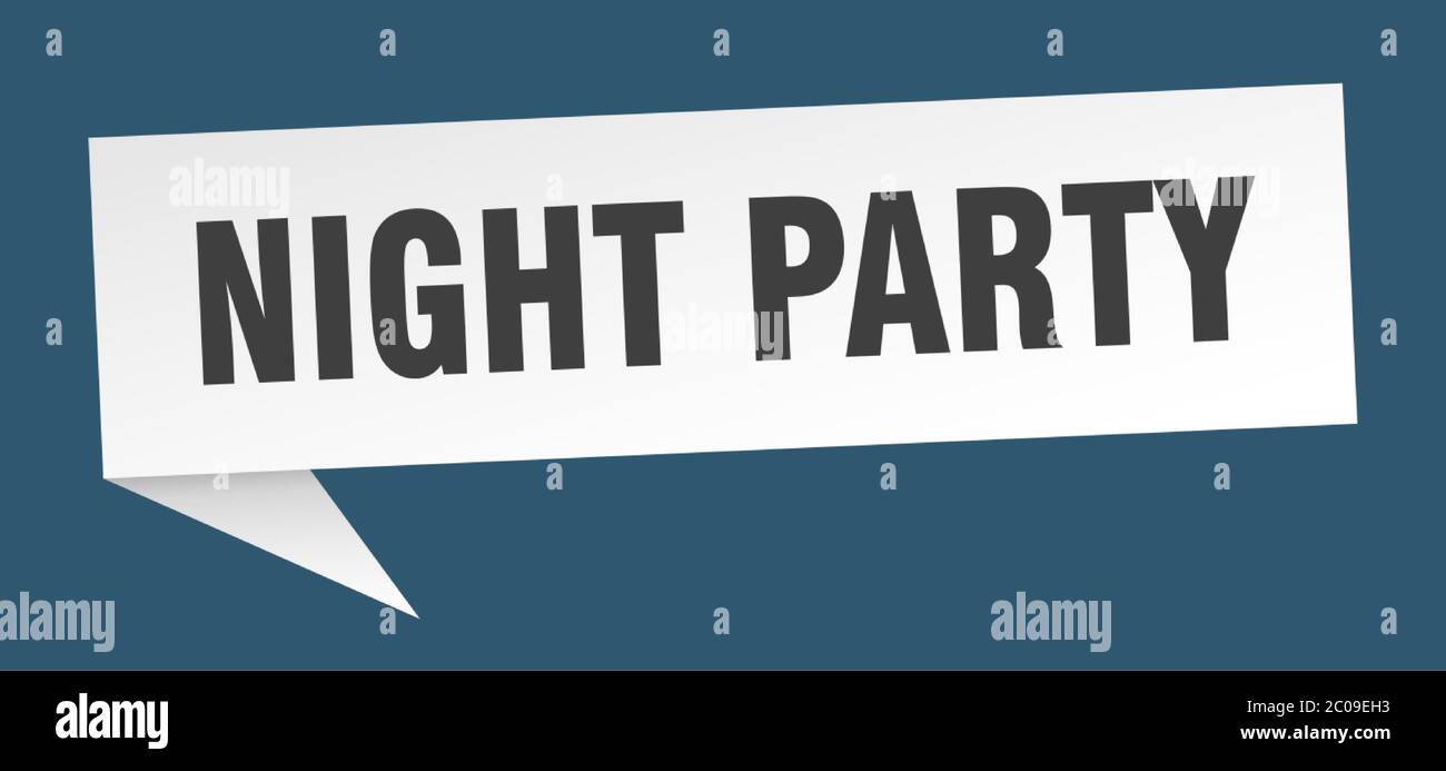 night party banner. night party speech bubble. night party sign Stock ...