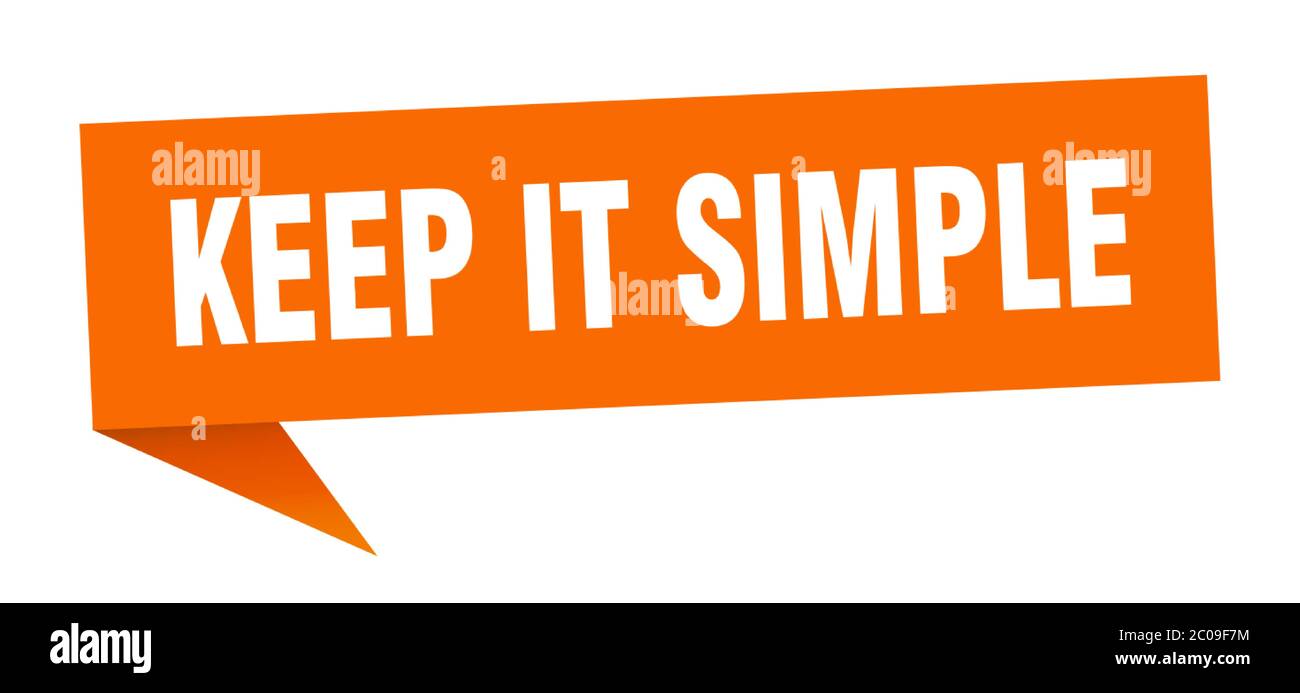 keep it simple banner. keep it simple speech bubble. keep it simple ...