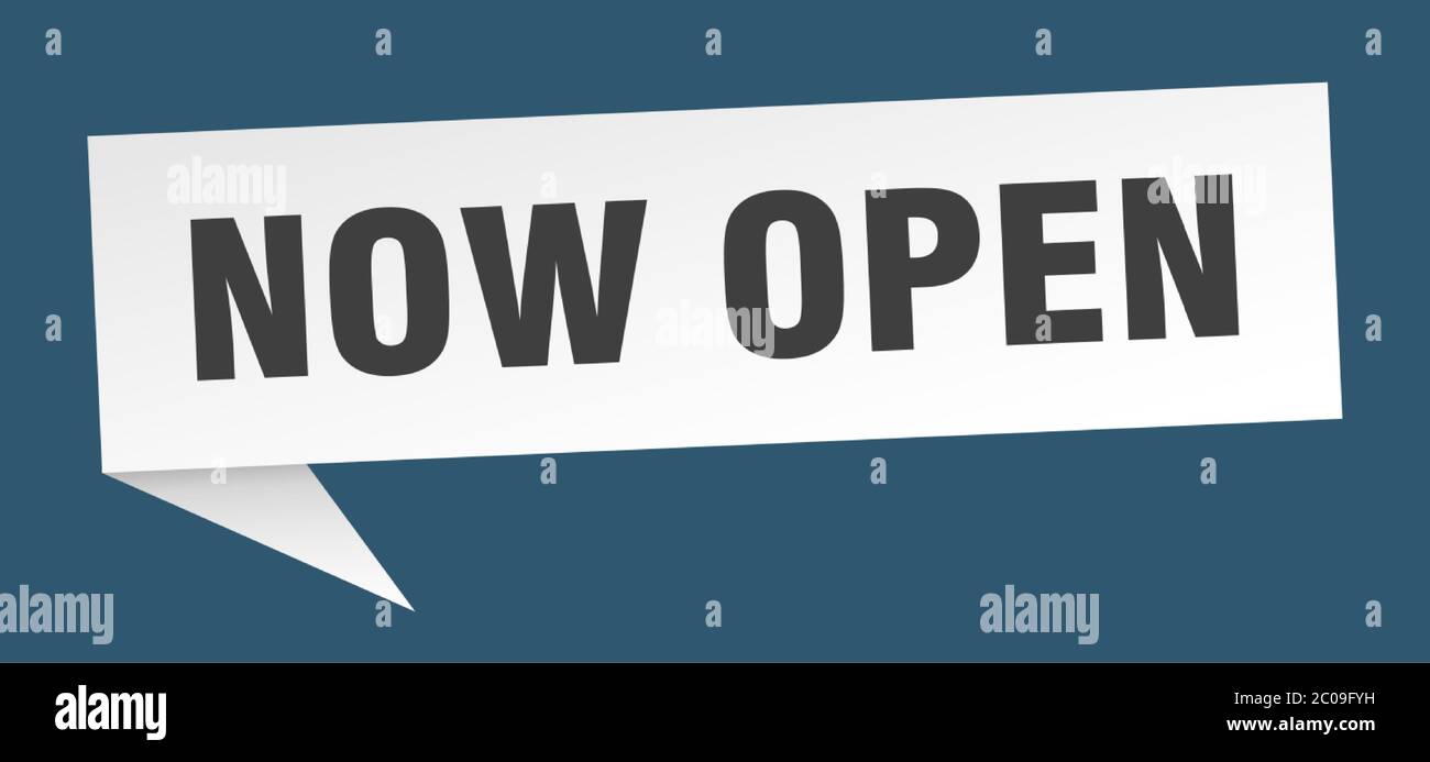 now open banner. now open speech bubble. now open sign Stock Vector ...