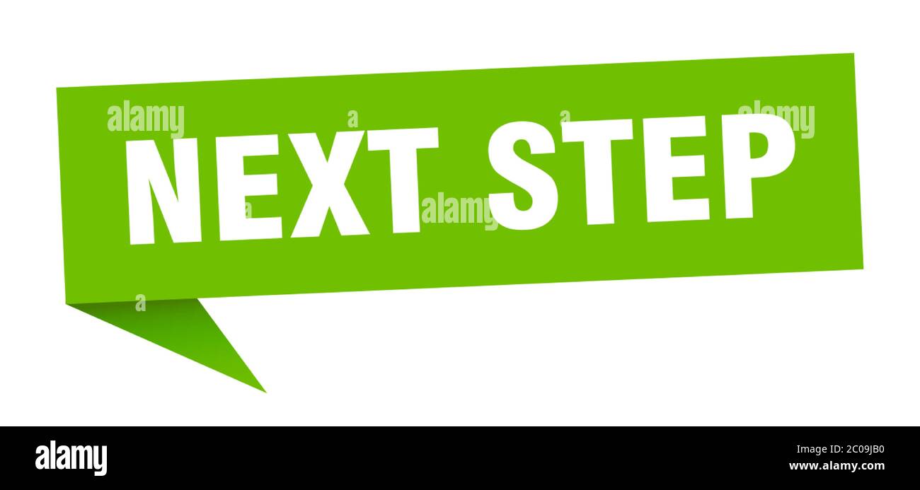 next step banner. next step speech bubble. next step sign Stock Vector ...
