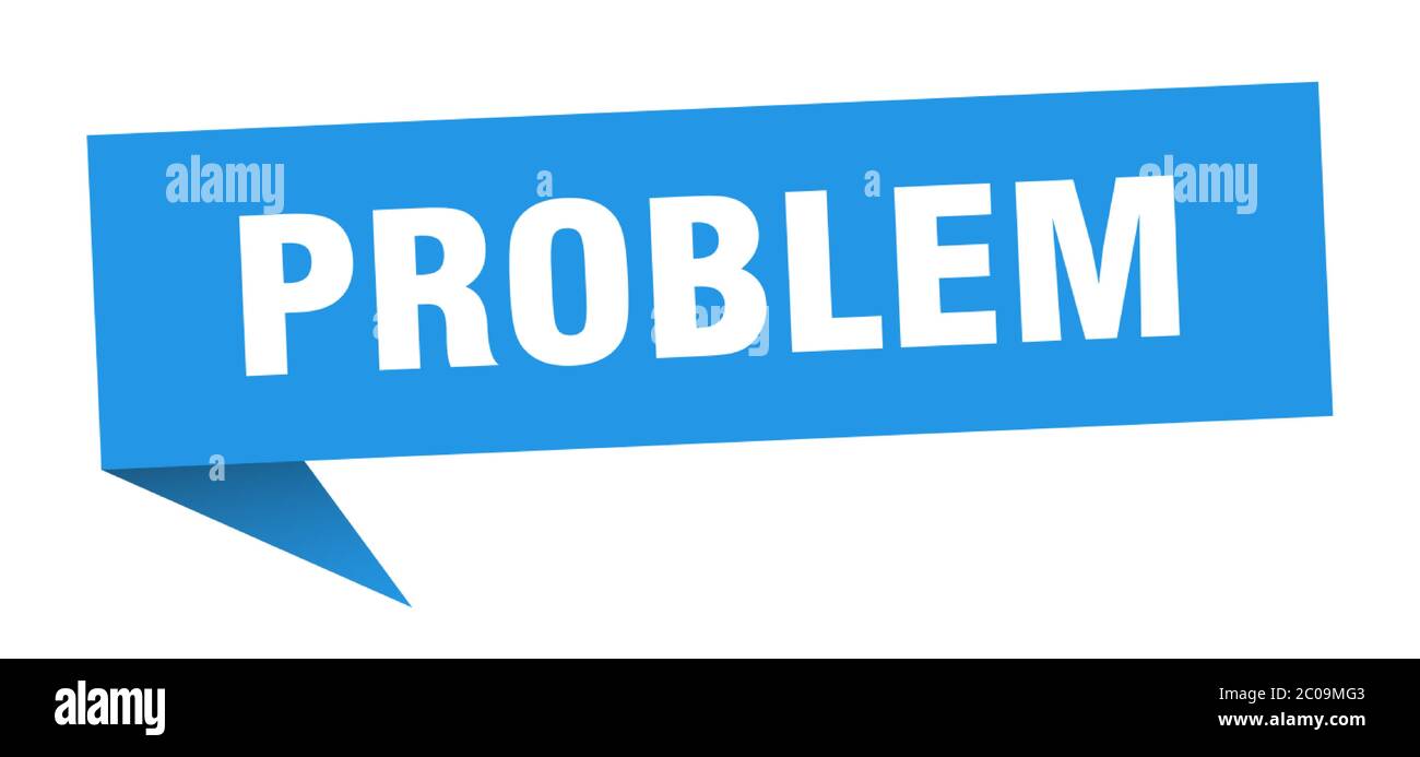 problem banner. problem speech bubble. problem sign Stock Vector Image ...