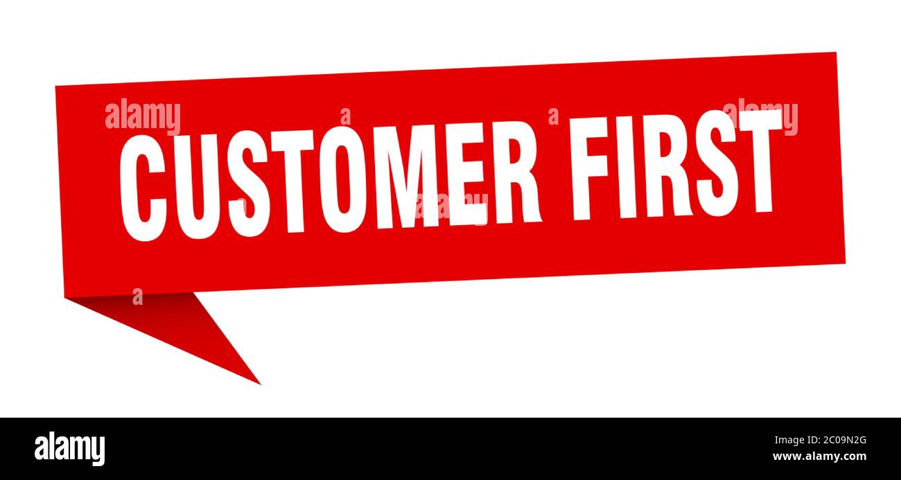 customer first banner. customer first speech bubble. customer first ...