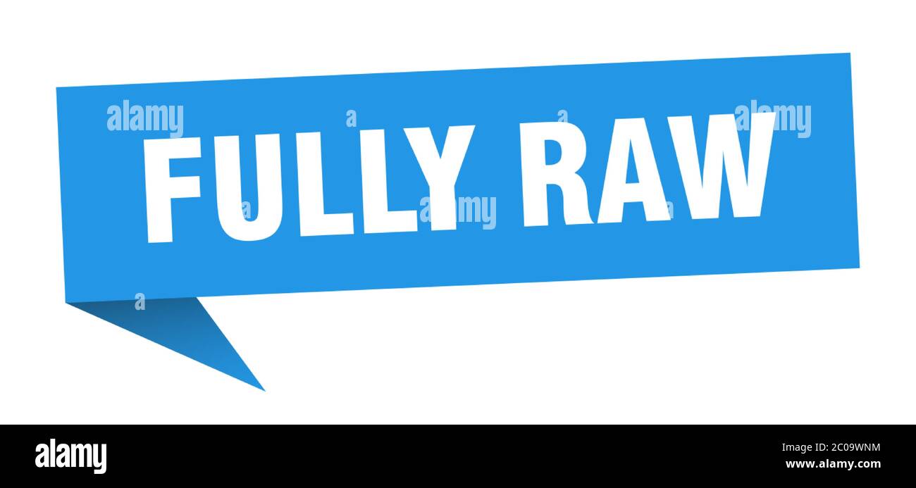 fully raw banner. fully raw speech bubble. fully raw sign Stock Vector ...