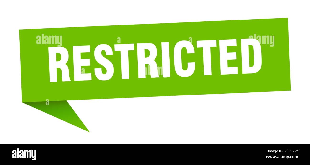 restricted banner. restricted speech bubble. restricted sign Stock ...