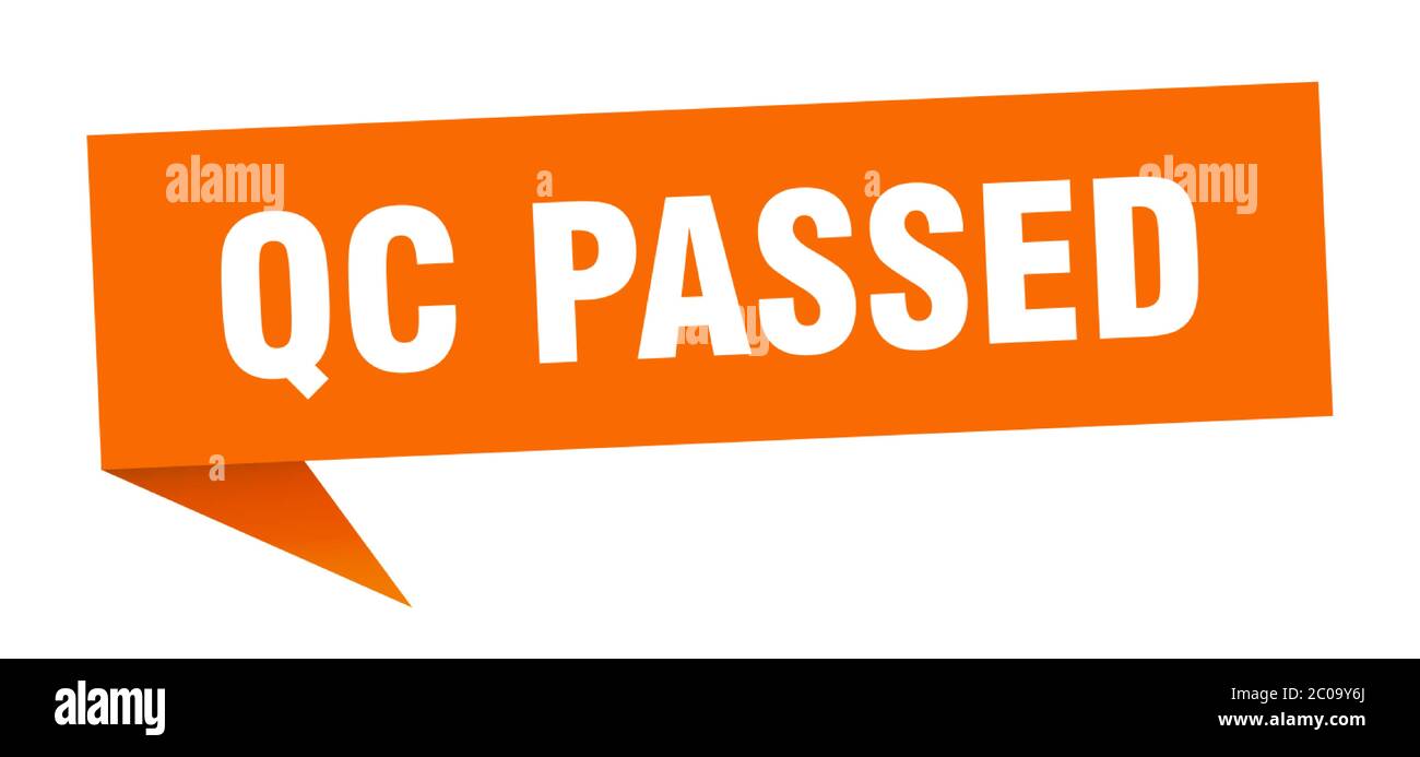 qc passed banner. qc passed speech bubble. qc passed sign Stock Vector ...