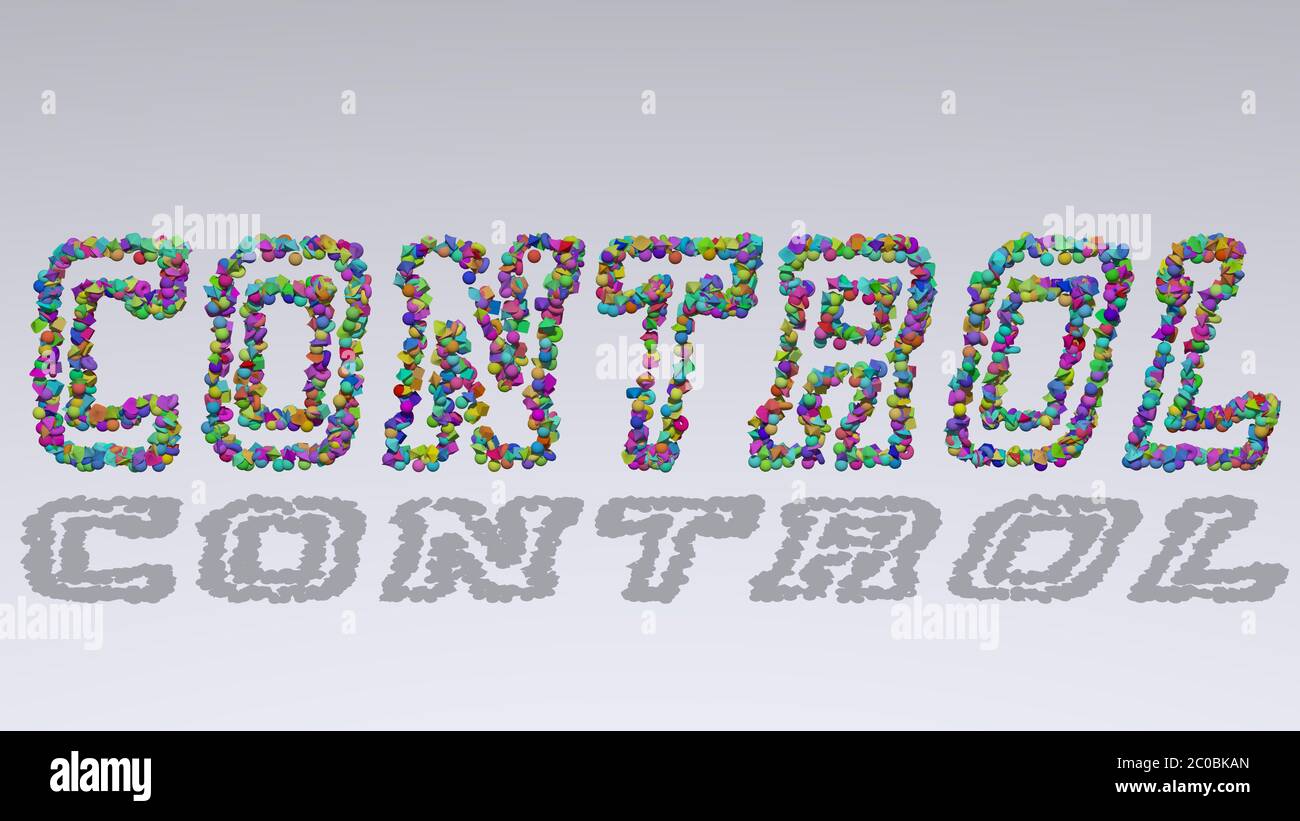 CONTROL: 3D illustration of the text made of small objects over a white ...