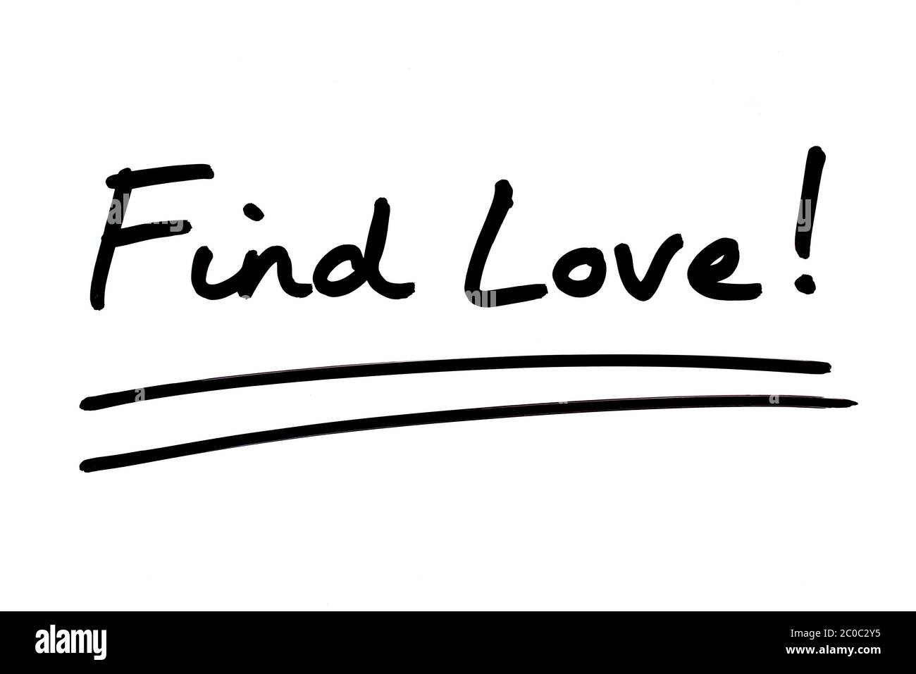 Find Love! handwritten on a white background Stock Photo - Alamy