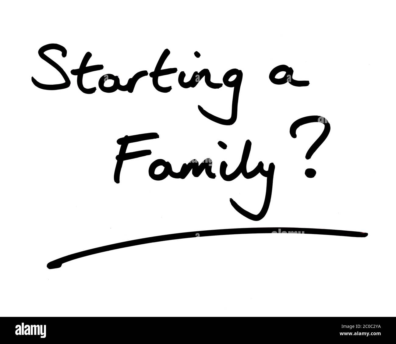 Starting a Family? handwritten on a white background Stock Photo - Alamy