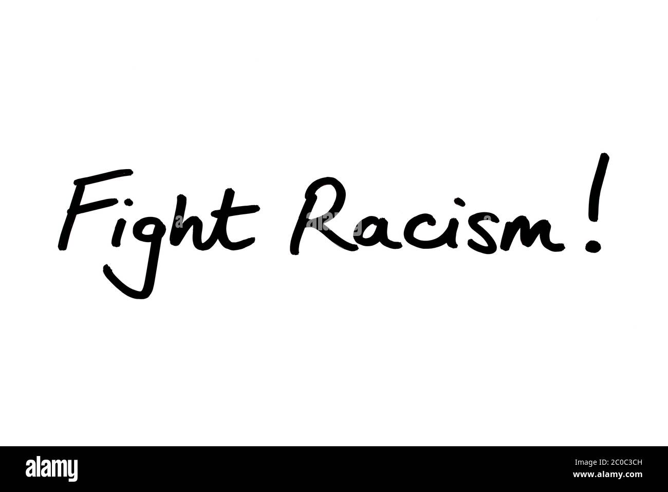 Fight Racism! handwritten on a white background Stock Photo - Alamy