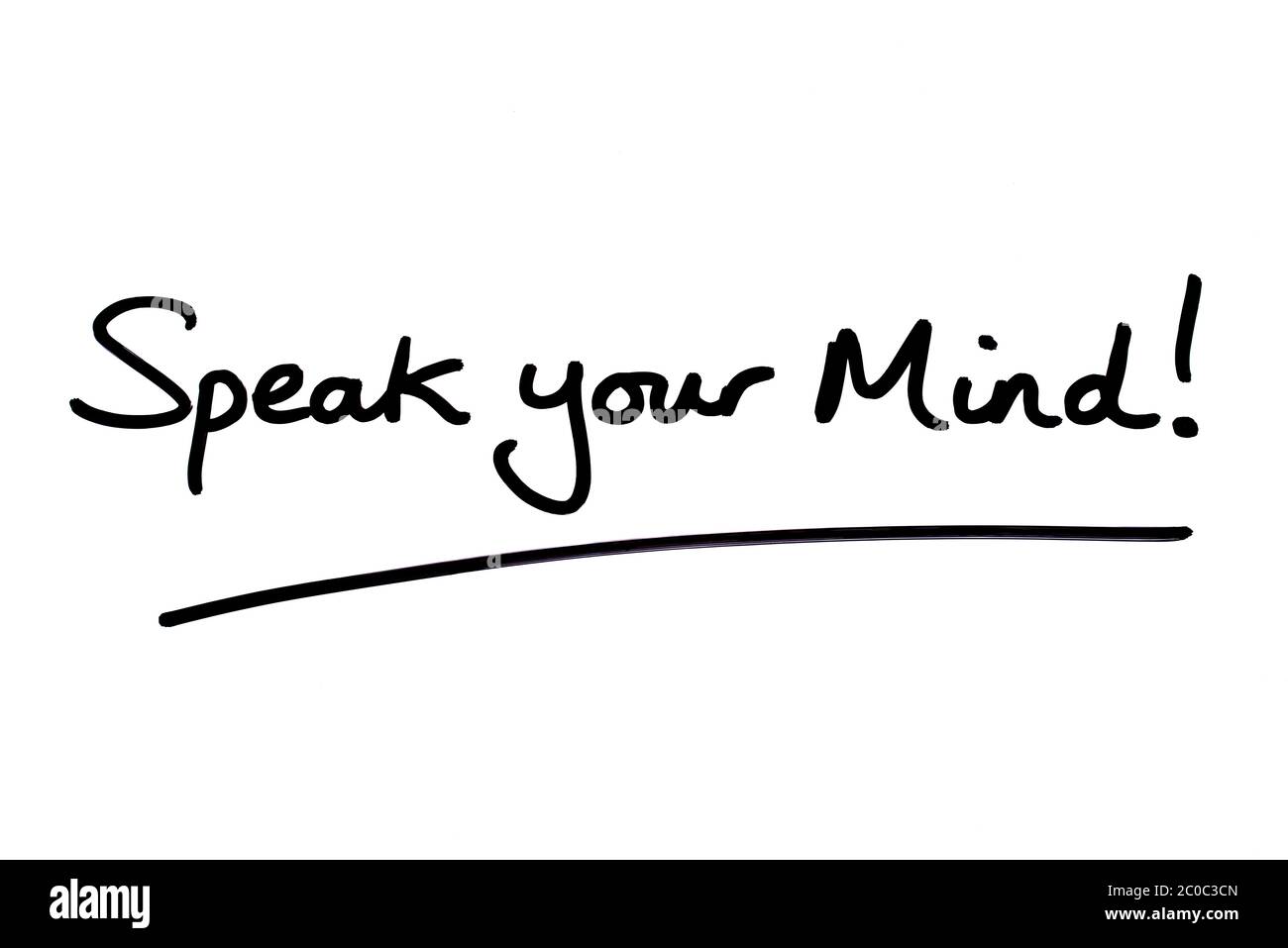 Speak your mind! handwritten on a white background Stock Photo - Alamy
