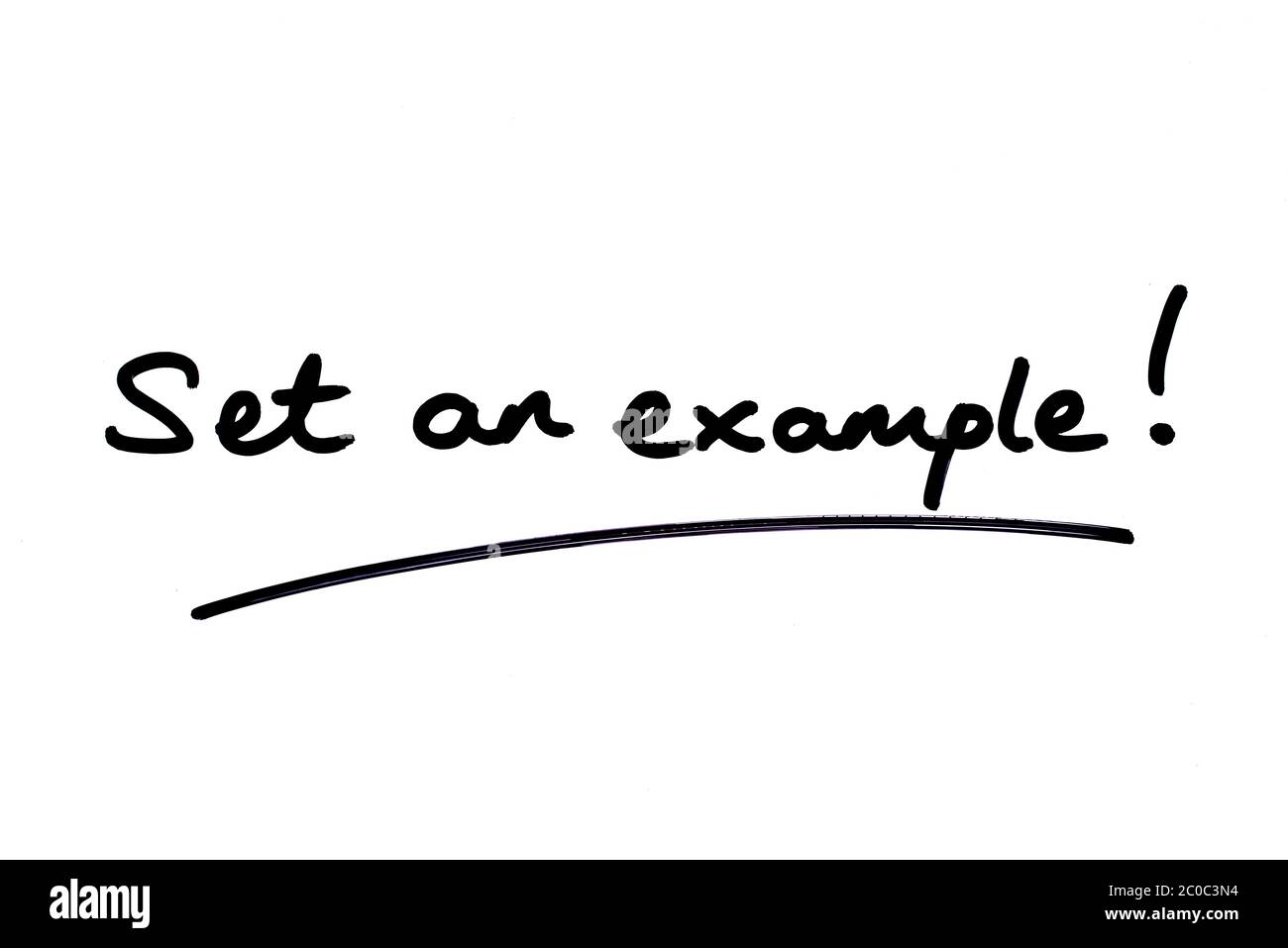 Set an example! handwritten on a white background Stock Photo - Alamy