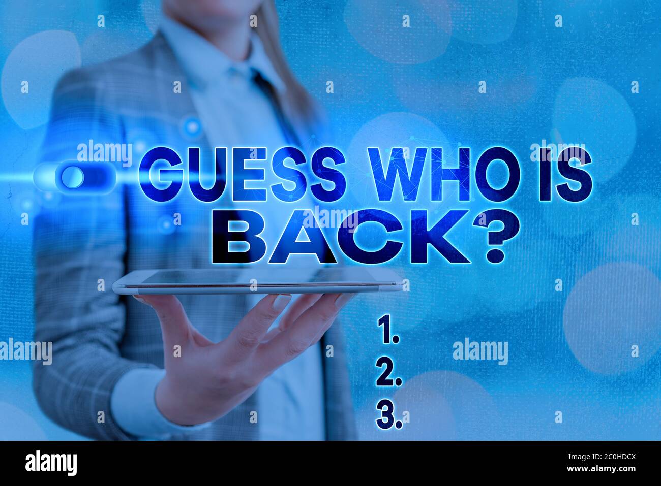 Text sign showing Guess Who Is Back Question. Business photo showcasing ...