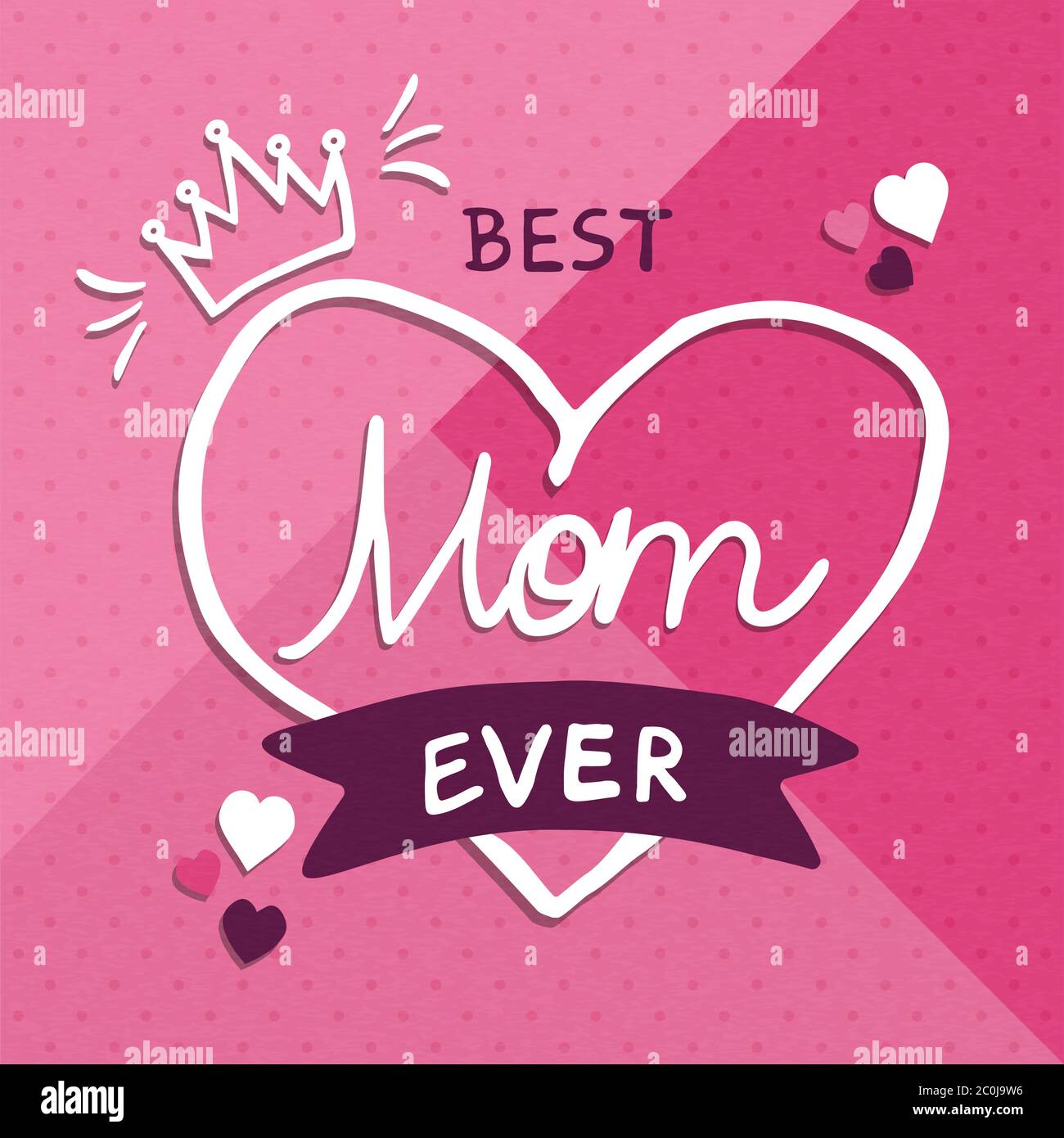 Best mom ever vector vectors hi-res stock photography and images - Alamy