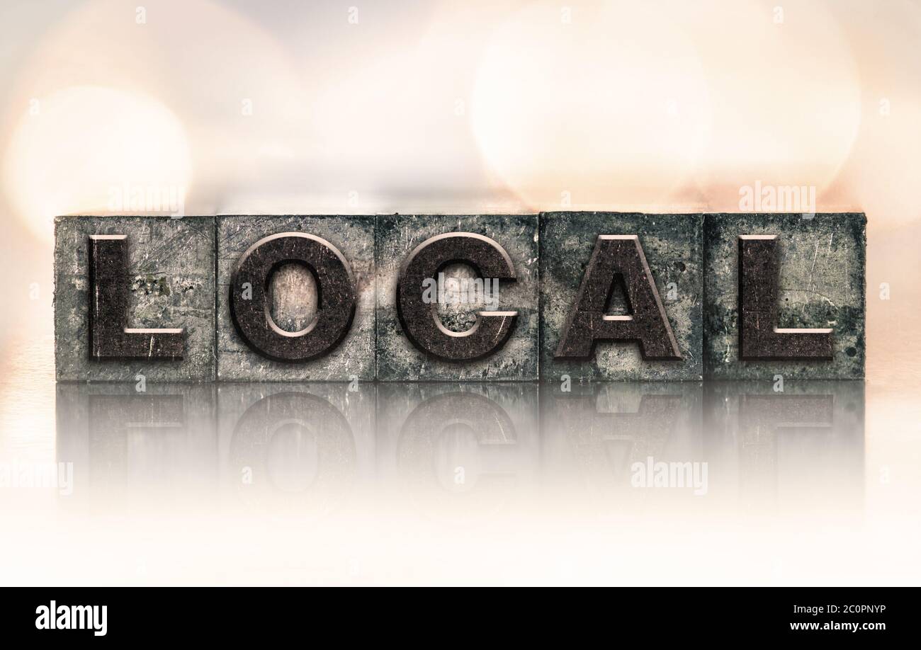 Local Concept Vintage Letterpress Type Stock Photo - Alamy