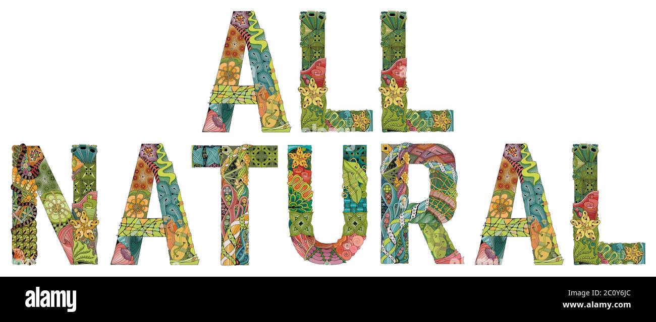 ALL NATURAL. Vector decorative zentangle object for decoration Stock ...