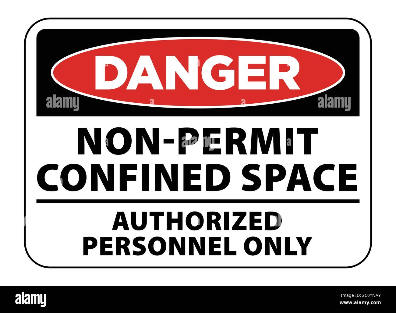 Danger non permit confined space entry procedures before entry sign ...