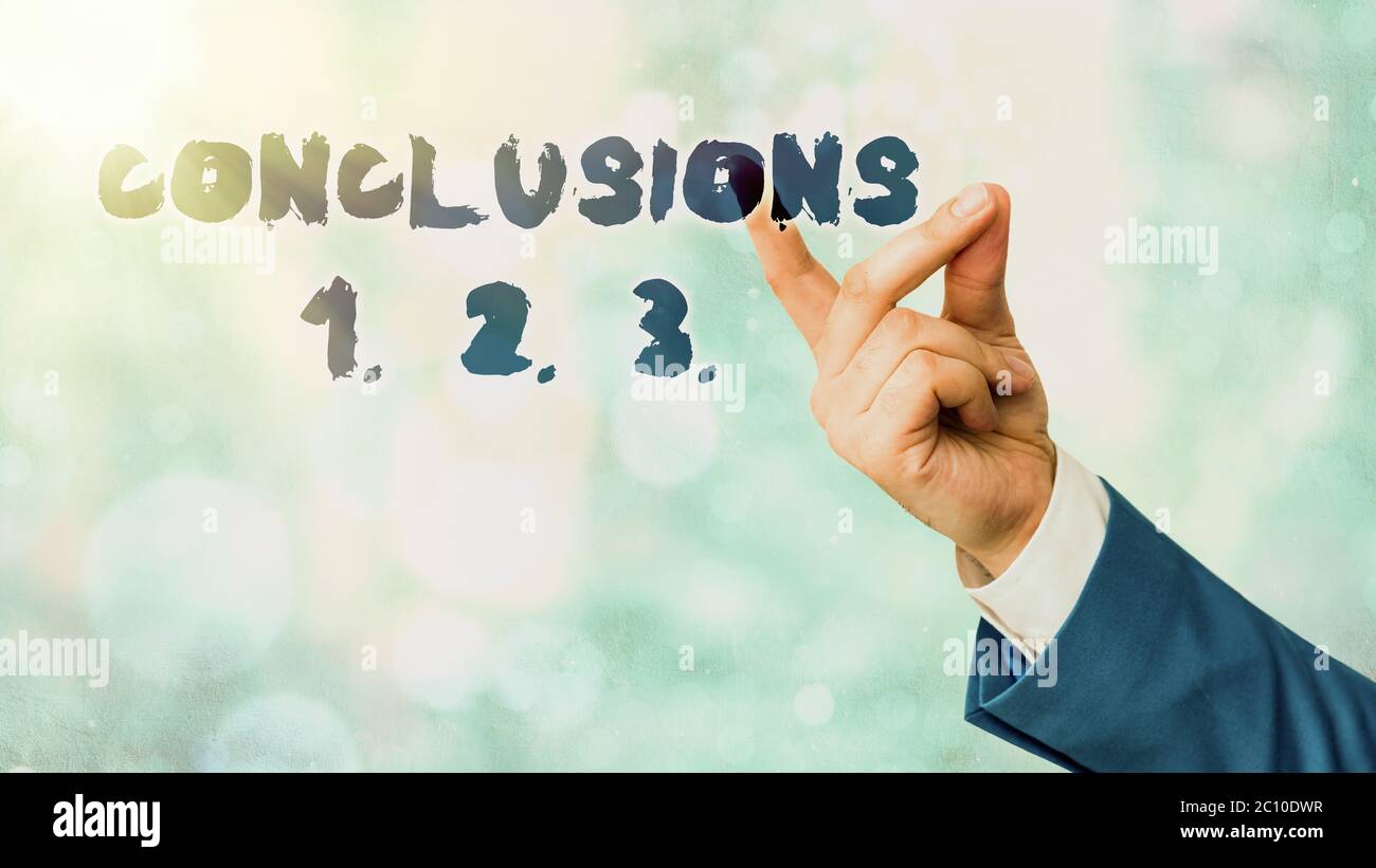 Conceptual hand writing showing Conclusions 1. 2. 3.. Concept meaning ...