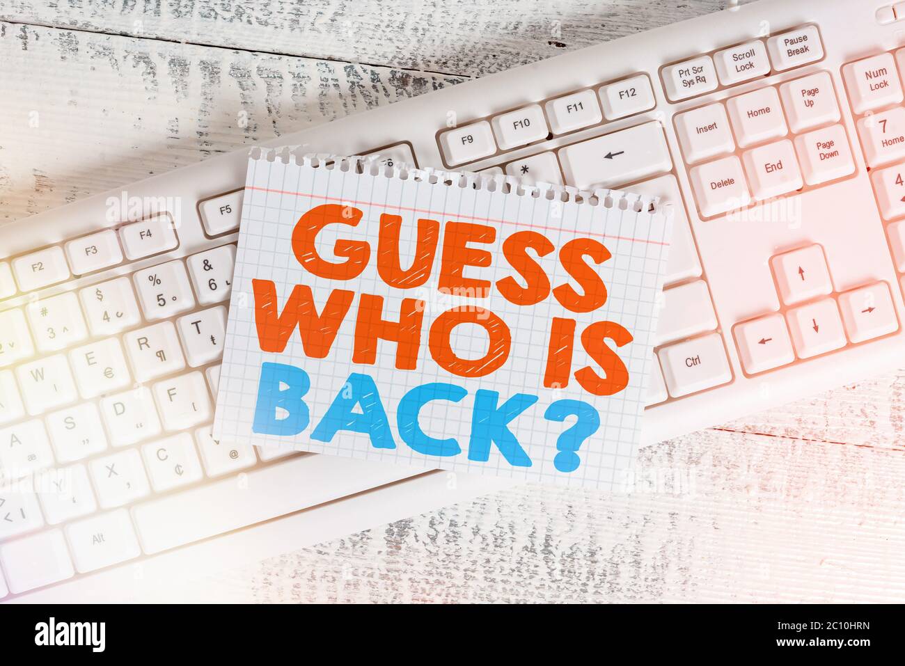 Word writing text Guess Who Is Back Question. Business photo showcasing ...