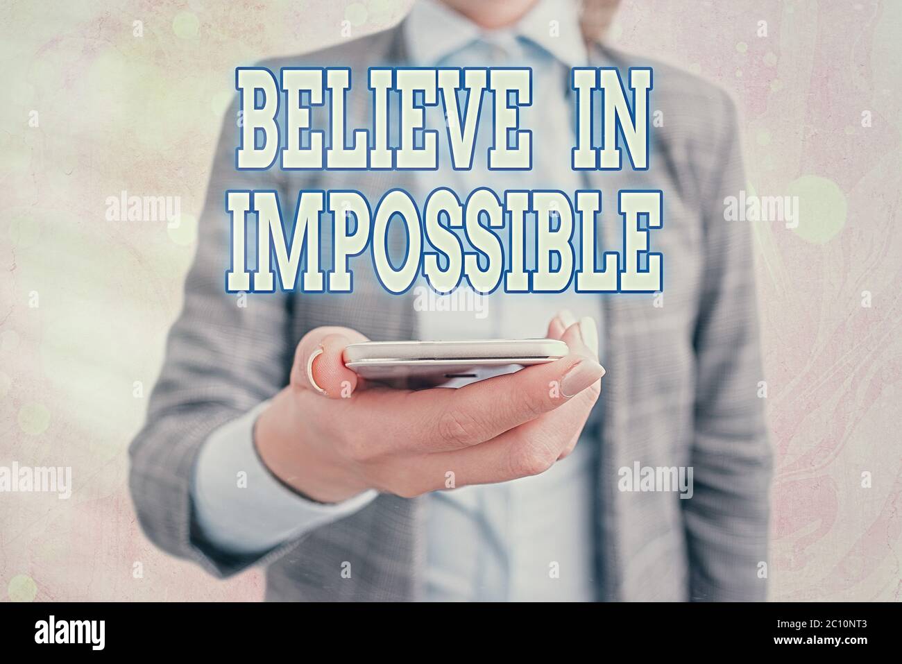 Conceptual hand writing showing Believe In Impossible. Concept meaning ...