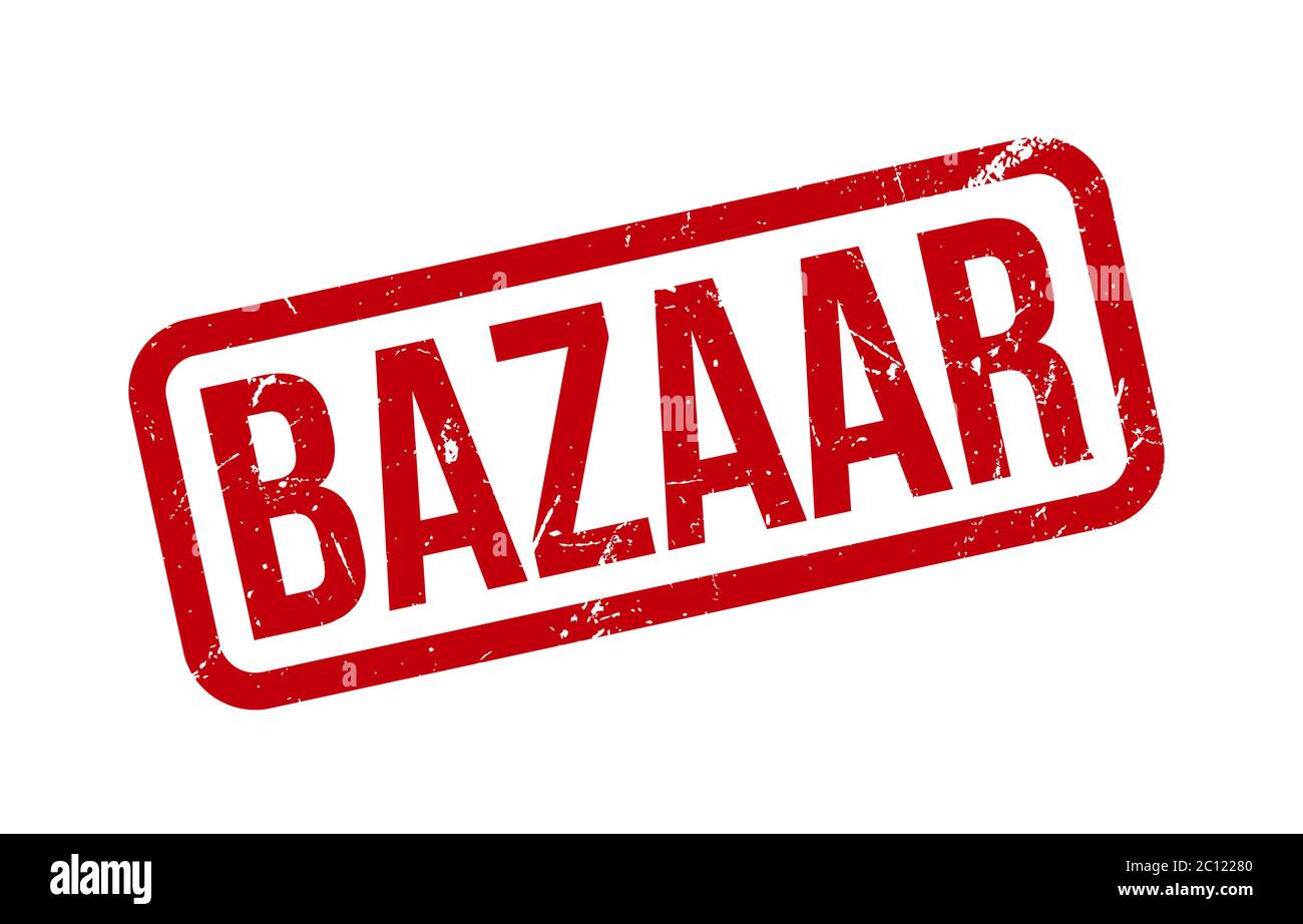 Bazaar Rubber Stamp. Red Bazaar Rubber Grunge Stamp Seal Vector ...