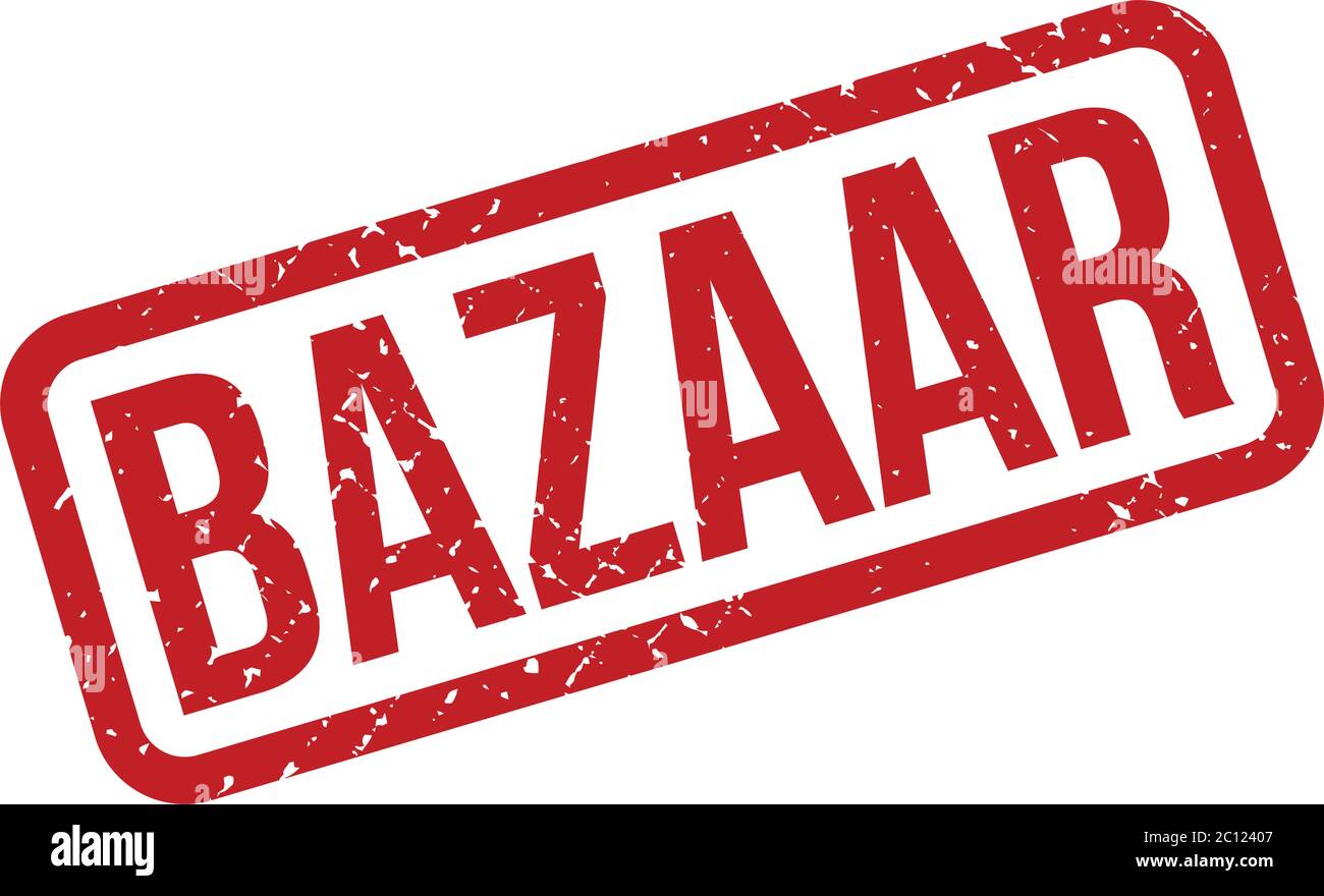 Bazaar Rubber Stamp. Red Bazaar Rubber Grunge Stamp Seal Vector ...