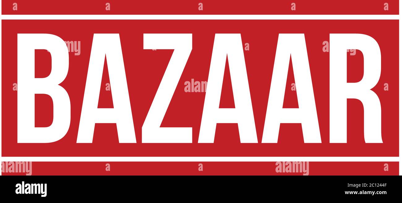 Bazaar Rubber Stamp. Red Bazaar Rubber Grunge Stamp Seal Vector ...