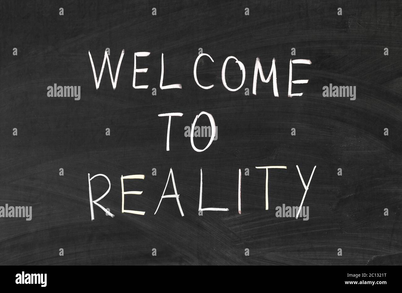 Welcome to reality hi-res stock photography and images - Alamy