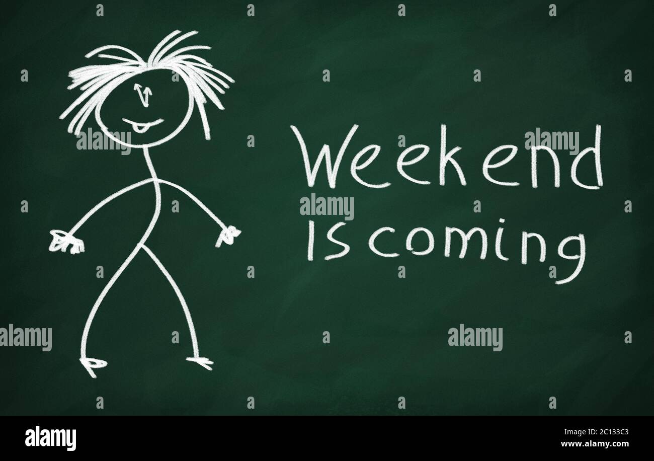 On the blackboard draw character and write Weekend is coming Stock ...