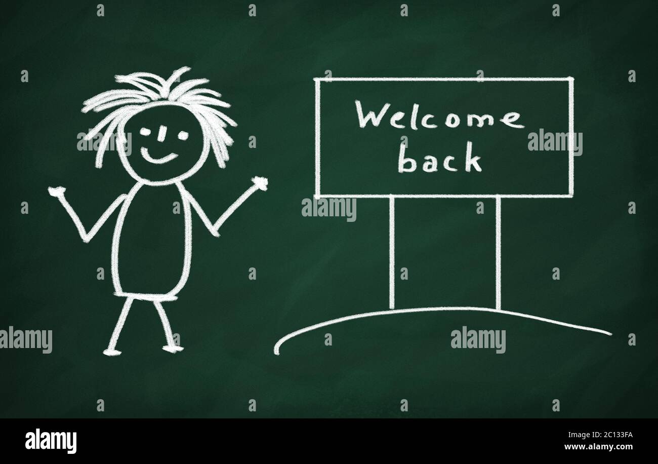 Welcome back message on hi-res stock photography and images - Alamy