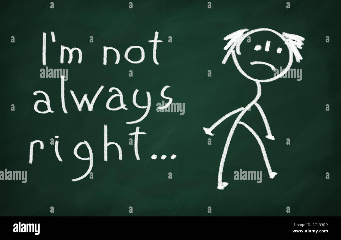 On the blackboard draw character and write I'm not always right Stock ...