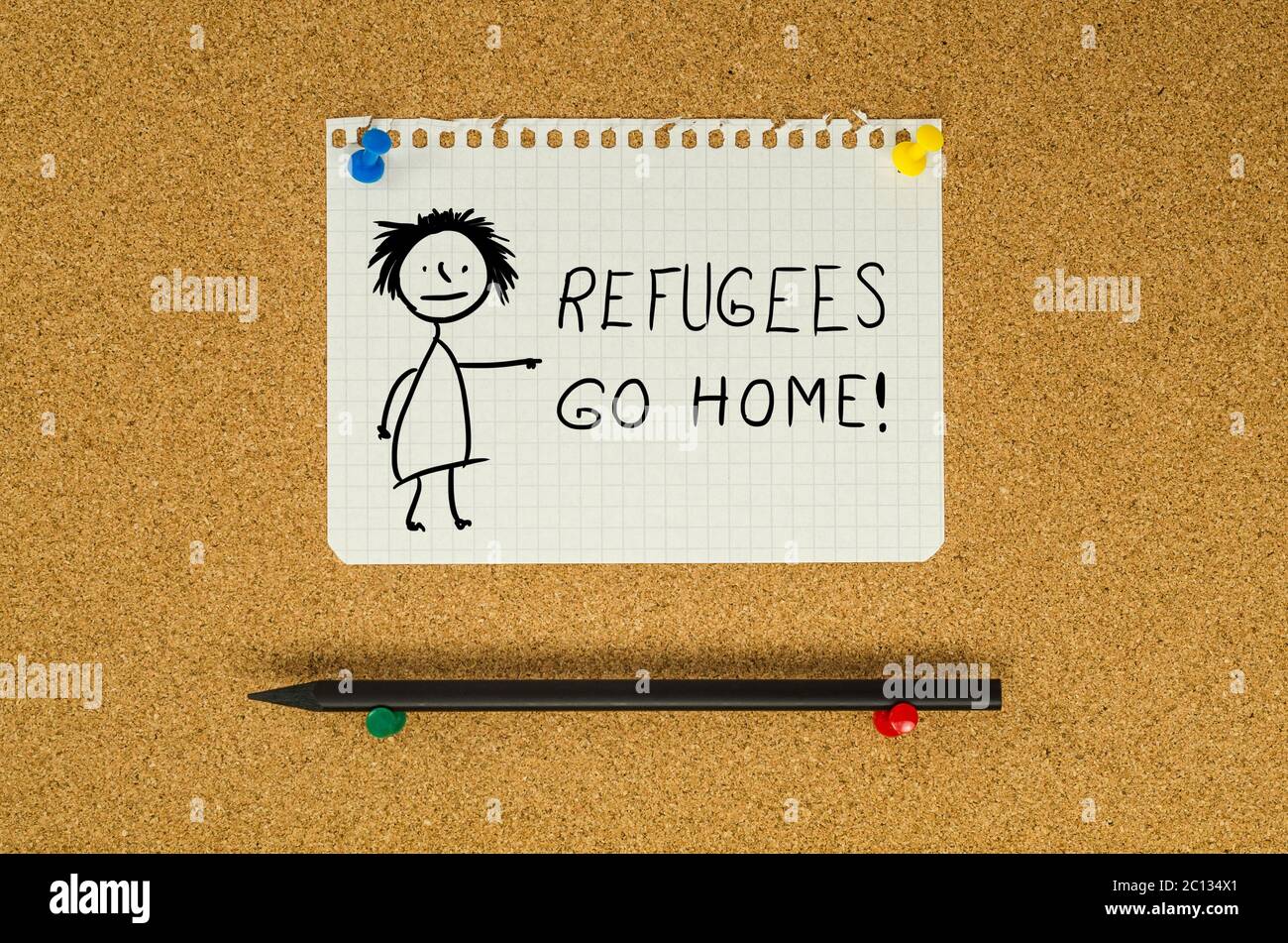 Refugees go home text note message pin on bulletin board Stock Photo ...