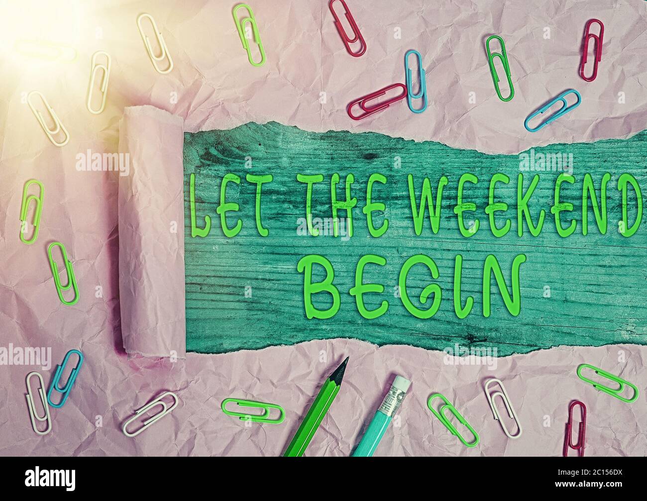 Writing note showing Let The Weekend Begin. Business concept for happy ...