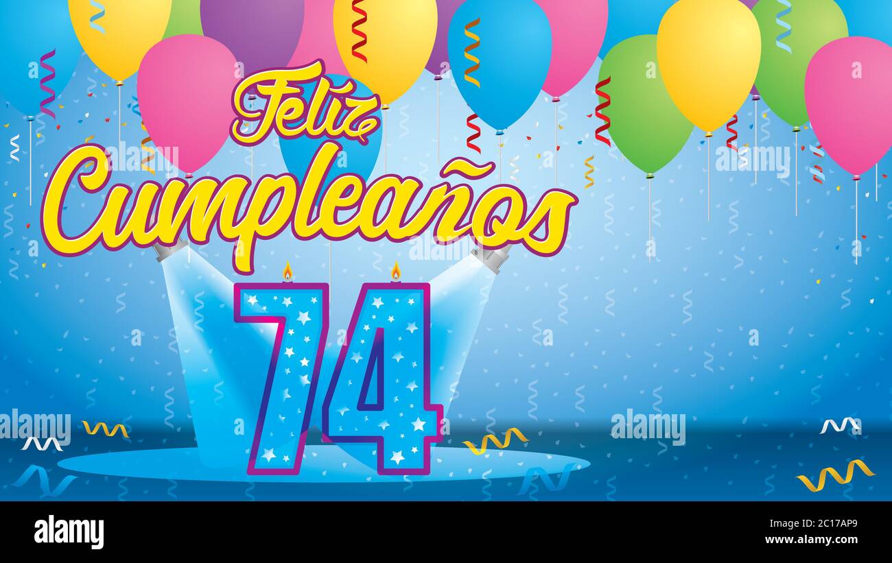 Feliz Cumpleanos 74 - Greeting card. Candle lit in the form of a number ...