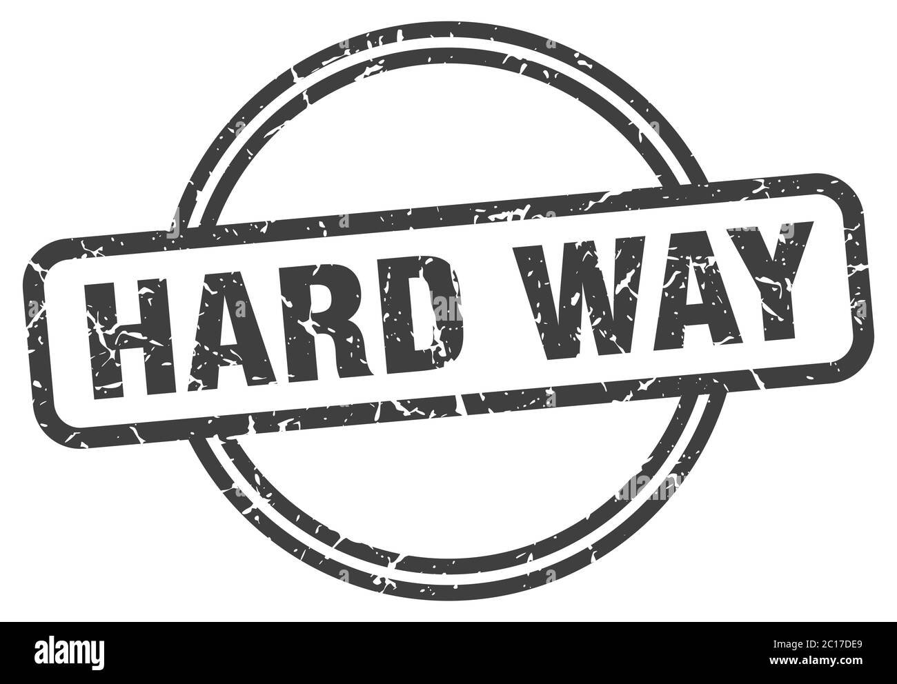 hard way grunge stamp. hard way round vintage stamp Stock Vector Image ...