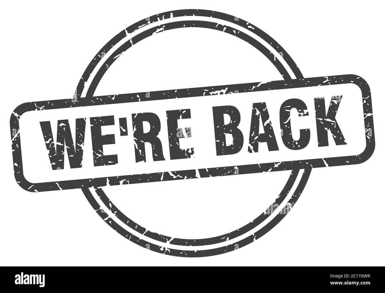 we're back grunge stamp. we're back round vintage stamp Stock Vector ...