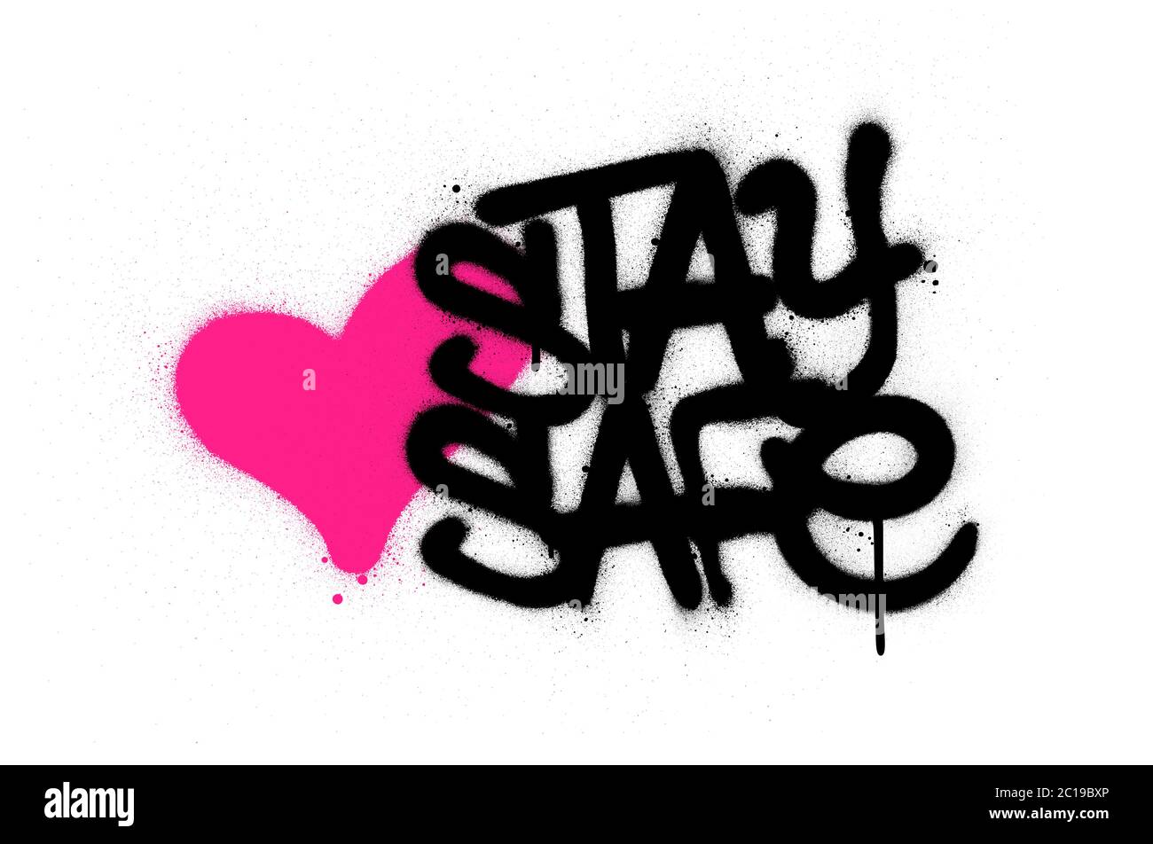 graffiti stay safe text with pink heart sprayed over white Stock Vector ...