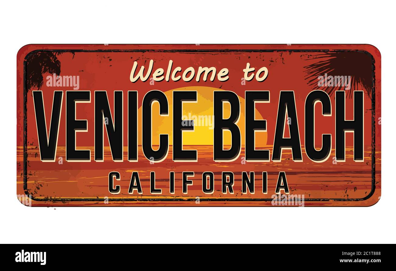 Welcome to Venice Beach vintage rusty metal sign on a white background ...